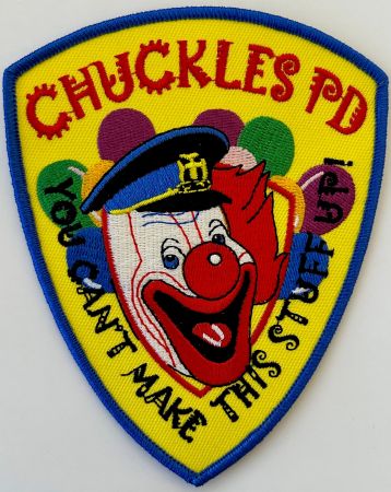Dave's Uniforms, LLC - CHUCKLES PD - FUN - You Can't Make This Stuff Up ...