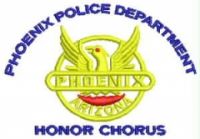 Dave's Uniforms, LLC - Phoenix Police Department's HONOR CHORUS Logo ...