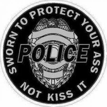 Dave's Uniforms, LLC - POLICE - SWORN TO PROTECT, NOT KISS ASS, LAW ...